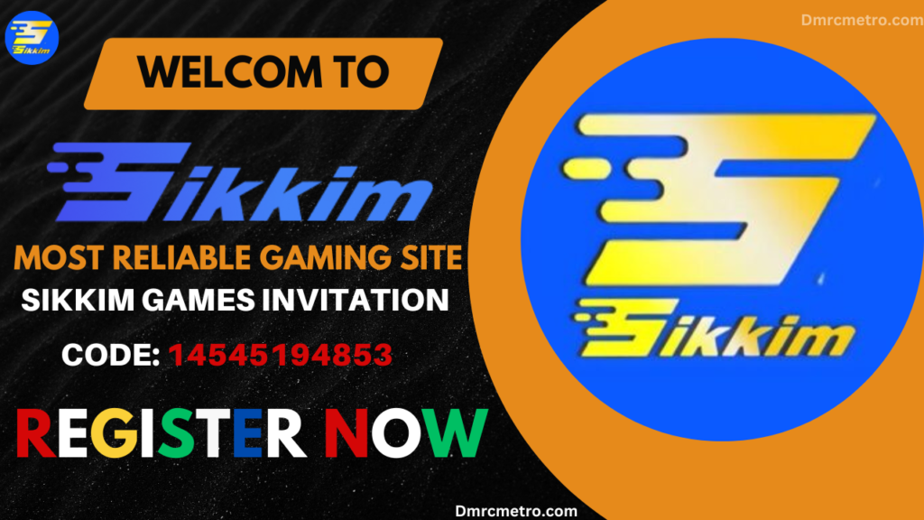 Sikkim Games Invitation Code: 14545194853 Rs.800 Daily